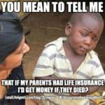 Insurance Memes: 75+ of the Best Insurance Memes by Topic